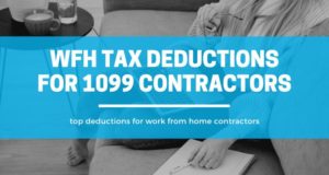 1099 Work from Home Tax Deductions + Example Calculations